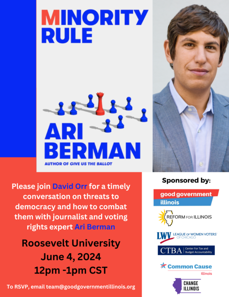 “Minority Rule” Book Event with Author Ari Berman - Reform for Illinois